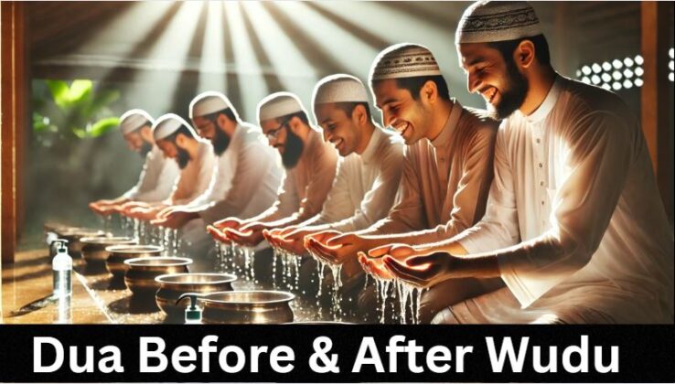 Dua After Wudu And Before Wudu In English & Arabic + Hadiths