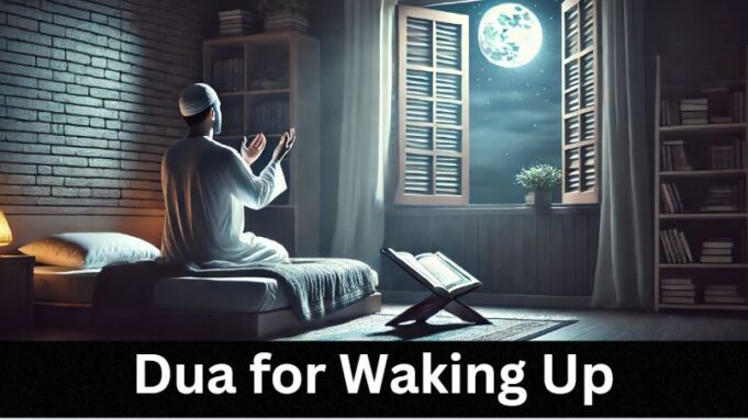 Dua For Waking Up From The Quran And Hadith (+Sleeping Dua)